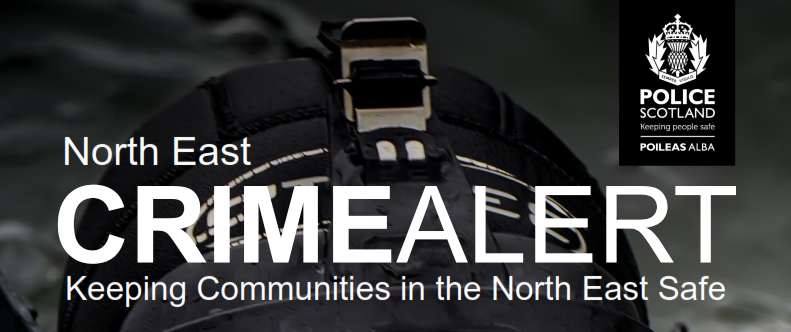 Police Scotland – NE Scotland Crime Alert Newsletter March 2025 – Cluny ...