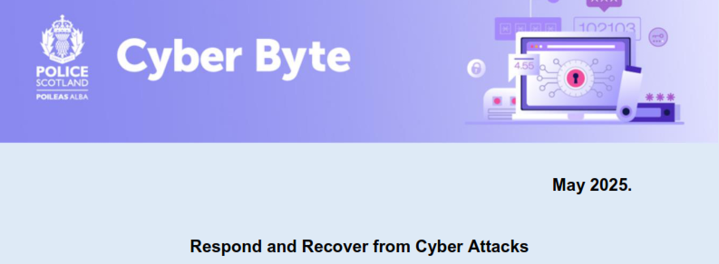 Police Scotland CyberByte Bulletin – May 2025 – Cluny, Midmar and Monymusk Community Council